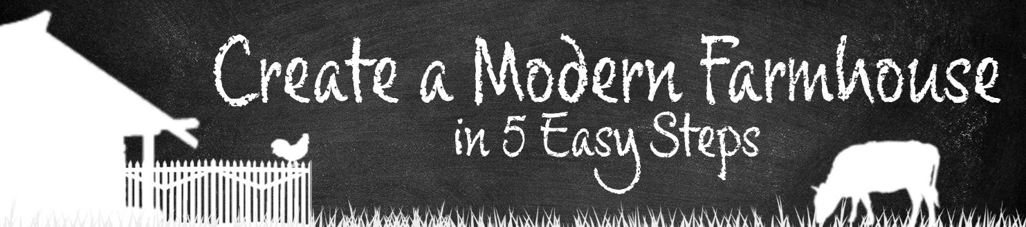 Create a Modern Farmhouse in 5 Easy Steps | AFW.com