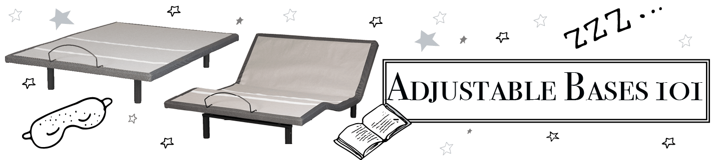 Adjustable Bases 101 | AFW.com
